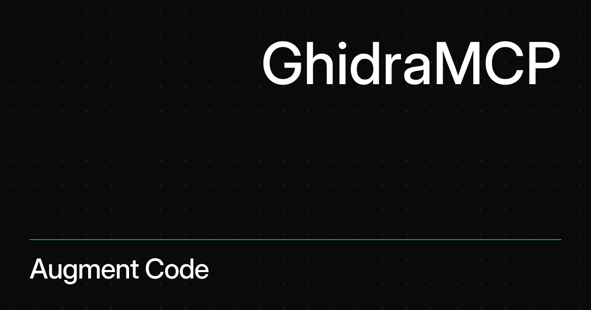 GhidraMCP - MCP Server Registry | Augment Code