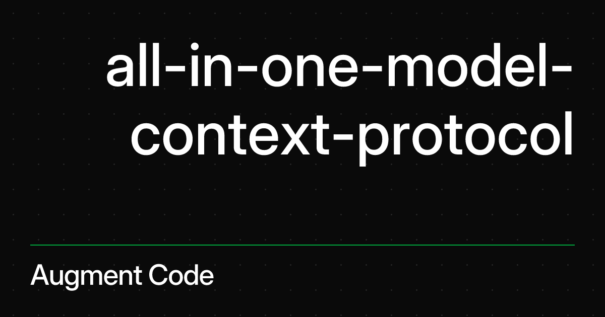 all-in-one-model-context-protocol - MCP Server Registry | Augment Code